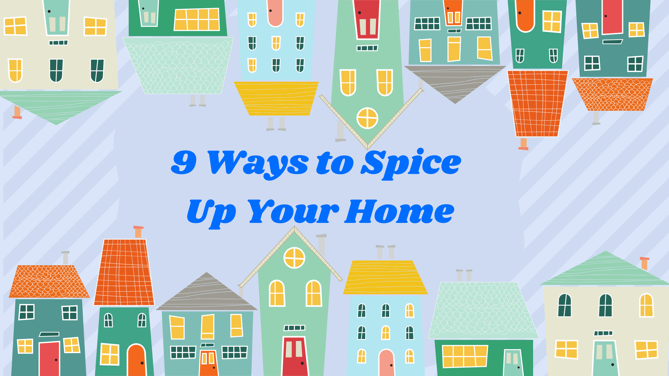 9 Ways to Spice Up Your Home - Bargain Dumpster
