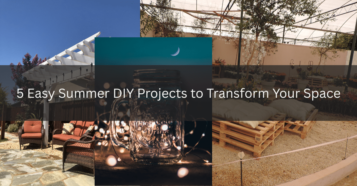 Summer DYI Projects | Great Tips from Bargain Dumpster